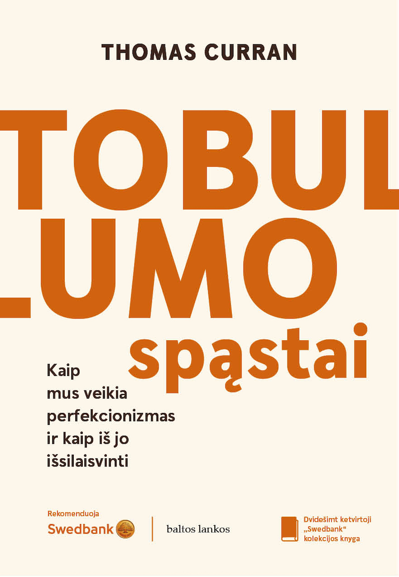 Dovanojame Jums knygą: Thomas Curran „Tobulumo spąstai“ | blog.swedbank.lt